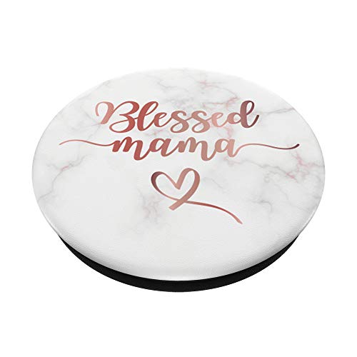 Blessed Mama Pink Rose Blush Quote Cute Mom Mommy PopSockets Swappable PopGrip