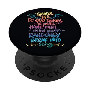 theatre actor director funny musical quote broadway gift popsockets popgrip: swappable grip for phones & tablets