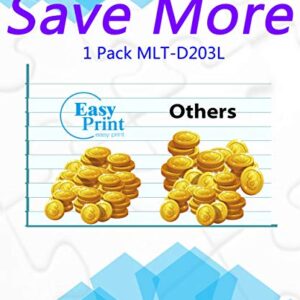 (1-Pack) Extra High Yield Compatible MLT-D203L D203L Toner Cartridge 203L Used for Samsung ProXpress M3370FD M3870FW M4070FR M3320ND M3820DW M4020ND Printer, Sold by EasyPrint