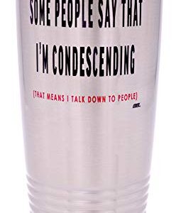 Rogue River Tactical Funny Sarcastic Condescending 20 Oz. Travel Tumbler Mug Cup w/Lid Vacuum Insulated Work Gift