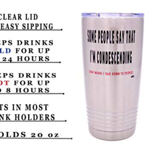 Rogue River Tactical Funny Sarcastic Condescending 20 Oz. Travel Tumbler Mug Cup w/Lid Vacuum Insulated Work Gift