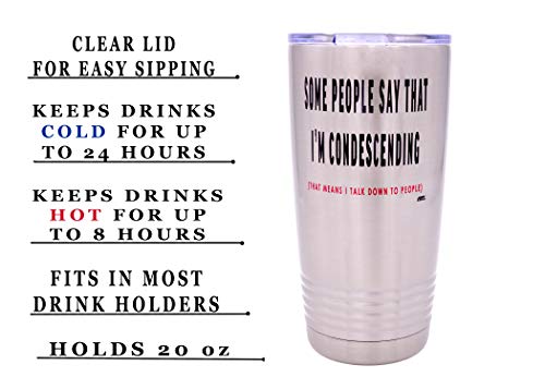 Rogue River Tactical Funny Sarcastic Condescending 20 Oz. Travel Tumbler Mug Cup w/Lid Vacuum Insulated Work Gift