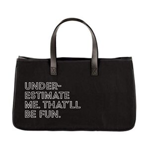 creative brands slant collectionscanvas tote bag, medium, underestimate me