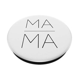 Ma Ma MaMa Mom Gift PopSockets Swappable PopGrip