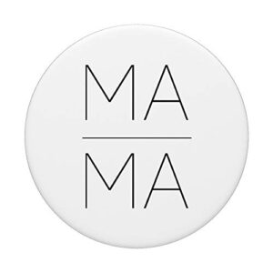 Ma Ma MaMa Mom Gift PopSockets Swappable PopGrip