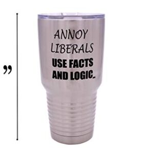 Funny Annoy Liberals Use Facts Large Stainless Steel Travel Tumbler Mug Cup Conservative Or Republican