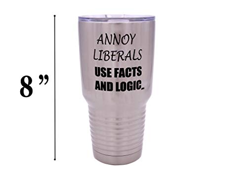 Funny Annoy Liberals Use Facts Large Stainless Steel Travel Tumbler Mug Cup Conservative Or Republican