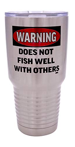 Rogue River Tactical Large Funny Fishing 30 Ounce Travel Tumbler Mug Cup w/Lid Warning Does Not Fish Well With Others Fishing Gift Fish