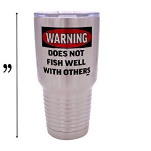 Rogue River Tactical Large Funny Fishing 30 Ounce Travel Tumbler Mug Cup w/Lid Warning Does Not Fish Well With Others Fishing Gift Fish