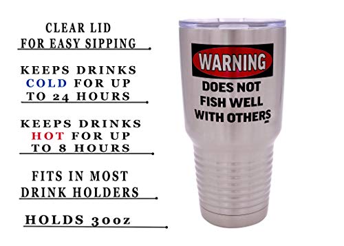 Rogue River Tactical Large Funny Fishing 30 Ounce Travel Tumbler Mug Cup w/Lid Warning Does Not Fish Well With Others Fishing Gift Fish