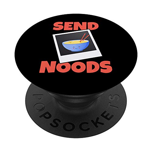 Send Noods Kawaii Ramen Noodle Photograph Picture PopSockets PopGrip: Swappable Grip for Phones & Tablets