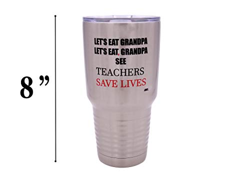 Rogue River Tactical Funny Teacher's Save Lives Large 30oz Stainless Steel Travel Tumbler Mug Cup w/Lid School Professor Teaching Educator English Language Arts Teacher Gift