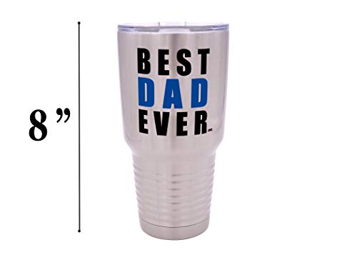 Rogue River Tactical Funny Best Dad Ever Large 30 Ounce Travel Tumbler Mug Cup w/Lid Sarcastic For Him Dad Father