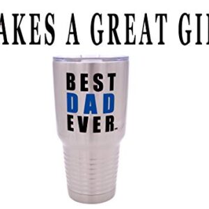 Rogue River Tactical Funny Best Dad Ever Large 30 Ounce Travel Tumbler Mug Cup w/Lid Sarcastic For Him Dad Father