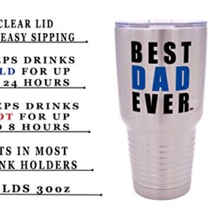 Rogue River Tactical Funny Best Dad Ever Large 30 Ounce Travel Tumbler Mug Cup w/Lid Sarcastic For Him Dad Father