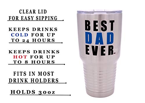 Rogue River Tactical Funny Best Dad Ever Large 30 Ounce Travel Tumbler Mug Cup w/Lid Sarcastic For Him Dad Father