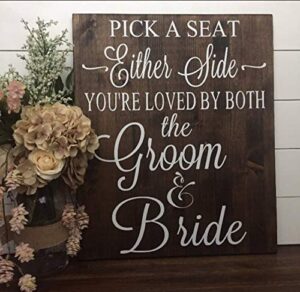 egobena rustic wood wedding sign pick a seat not a side sign rustic wedding decor country wedding