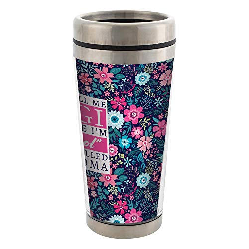 Gigi Too Cool to be Called Grandma Stainless Steel 16 oz Travel Mug with Lid