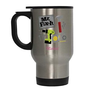 personalized custom text profession mr. fix it steel travel mug stainless