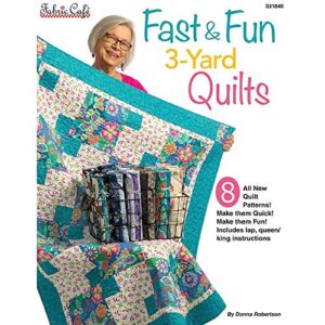 fabric cafe fast & fun 3-yard quilts, none