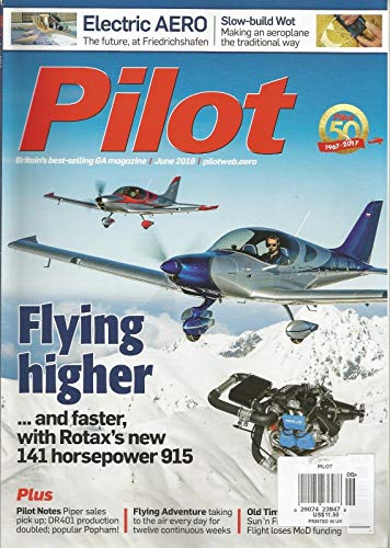 PILOT MAGAZINE, FLYING HIGHER, JUNE 2018 ~