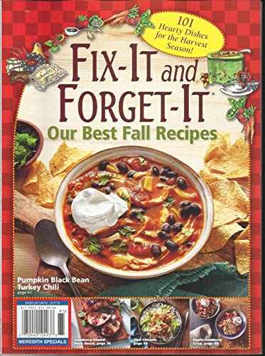 FIX - IT AND FORGET - IT OUR BEST FALL RECIPES MAGAZINE, FALL RECIPES, 2018