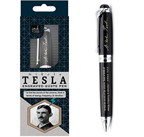 Nikola Tesla Engraved Quote Pen - To Find the Secrets of the Universe, Think in Terms of Energy, Frequency, Vibration. - Gifts for Scientists Engineers Nerds Inventors Intellectuals