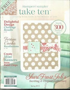 stampers sampler, take ten, creating great cards in ten minutes or less, 2015