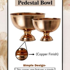 Serene Spaces Living Copper Finish Pedestal Bowl, Add Fruit or Treats for a Table Centerpiece or Use as Flower Compote, Ideal for Home Decor, Wedding, Party, Event, Measures 7.5" Tall and 10" Diameter