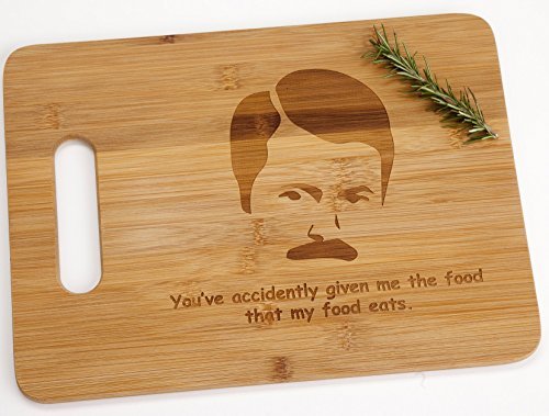 Ron Swanson You've Accidentally Given Me The Food That My Food Eats. Funny Parks and Recreation Engraved Bamboo Wood Cutting Board with Handle Parks and Recreation Funny Gift