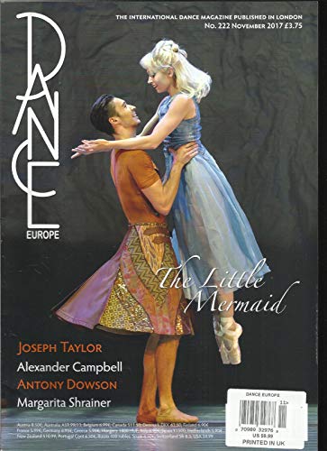 DANCE EUROPE MAGAZINE THE INTERNATIONAL DANCE MAGAZINE NOVEMBER, 2017 NO.222