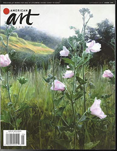 AMERICAN ART COLLECTOR MAGAZINE, SEPTEMBER, 2018, ISSUE 155