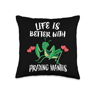 praying mantis life is better throw pillow, 16x16, multicolor