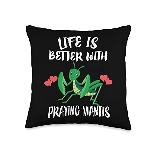 Praying Mantis Life is Better Throw Pillow, 16x16, Multicolor