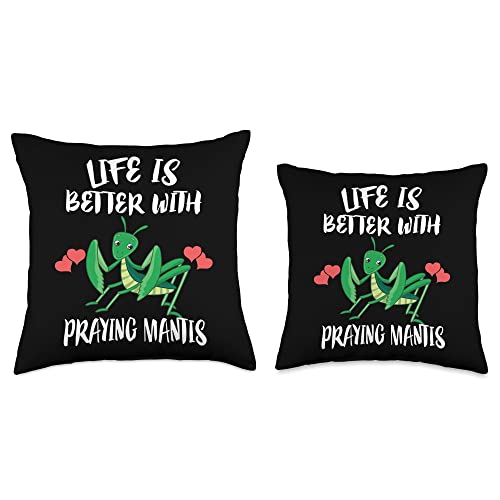 Praying Mantis Life is Better Throw Pillow, 16x16, Multicolor