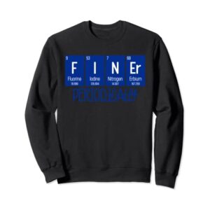 Finer Period Periodical Table Life Zeta Phi Beta Line Sweatshirt