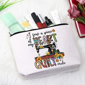 Sewing Makeup Bag Sewing Machine Theme Gift I Sew A Piece of My Heart Into Every Quilt I Make Sewing Addicts Gift for Costume Designer (Quilt I Make Bag)