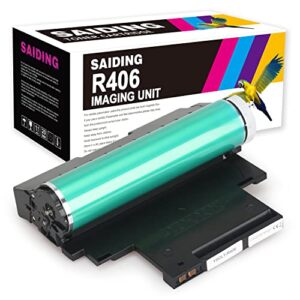 saiding r406 imaging unit replacement for samsung clt-r406 clt r406 drum cartridge to use with xpress c410w c430w c460fw c480fw clp-365w clx-3305fw printer (1 pack)