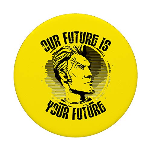 Borderlands Handsome Jack Hyperion Propaganda "Our Future is PopSockets PopGrip: Swappable Grip for Phones & Tablets