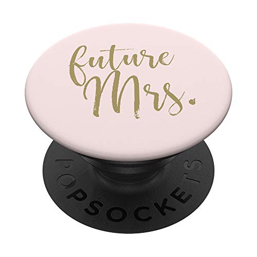 Future Mrs - Pink Blush Bridal Party PopSockets PopGrip: Swappable Grip for Phones & Tablets