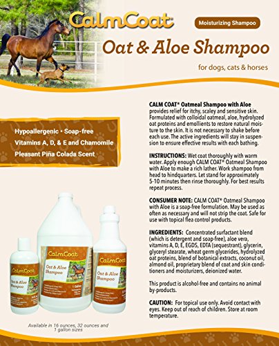 Calm Coat Oatmeal & Aloe Dog Cat & Horse Shampoo - Hypoallergenic & pH Balanced Formula - Mild & Gentle for Itchy Scaling & Sensitive Skin - 16 oz