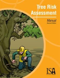 Tree Risk Assessment Manual, Second Edition