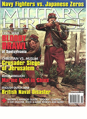 MILITARY HERITAGE, NOVEMBER, 2015 VOL.17 NO. 3 (NAVY FIGHTERS vs JAPANESE