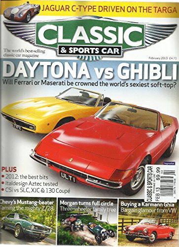 CLASSIC & SPORTS CAR, FEBRUARY, 2013 (THE WORLD'S BEST-SELLING CLASSIC CAR MAGA