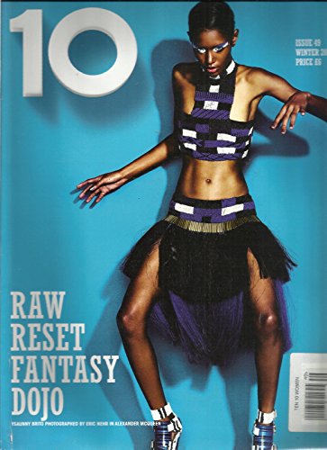 10 TEN WOMEN FASHION. WINTER, 2013 ISSUE,49 (RAW RESET FANTASY DOJO)