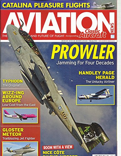 AVIATION NEWS, CLASSIC AIRCRAFT FEBRUARY, 2014 (CATALINA PLEASURE FLIGHTS *