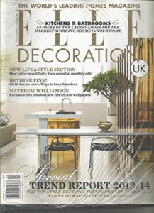 elle decoration uk, september 2013, no. 253 trend report 2013/14