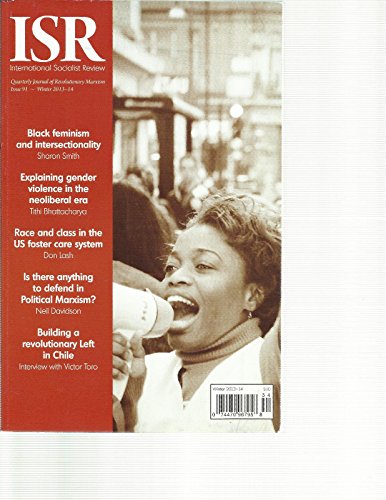 ISR INTERNATIONAL SOCIALIST REVIEW, WINTER, 2013/14 ISSUE,91 (RACE & CLASS IN