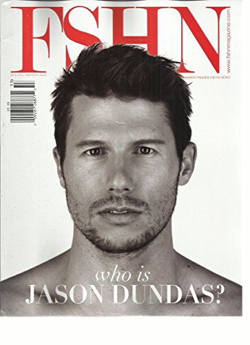 FSHN MAGAZINE, 2015 FALL FASHION ISSUE VOLUME, 5 ISSUE,3 (WHO IS JASON DUNDAS