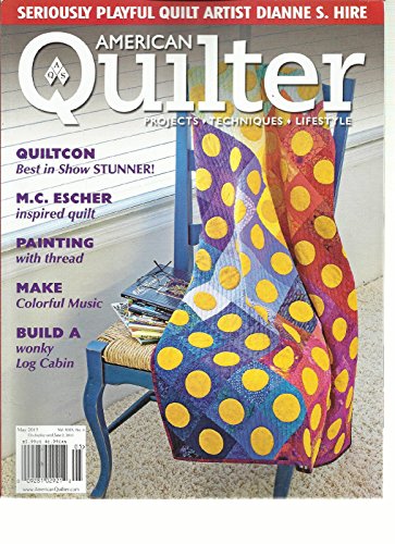 AMERICAN QUILTER, MAY, 2013 NO. 3 (PROJECTS * TECHNIQUES * LIFE STYLE)